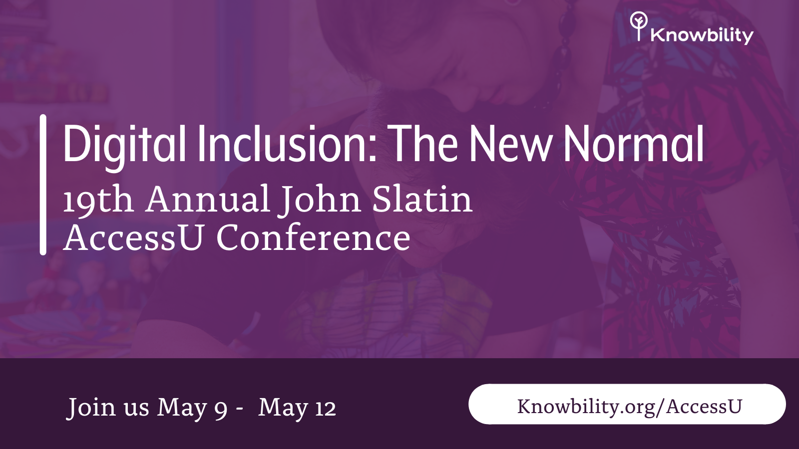 John Slatin AccessU 2022 – Knowbility